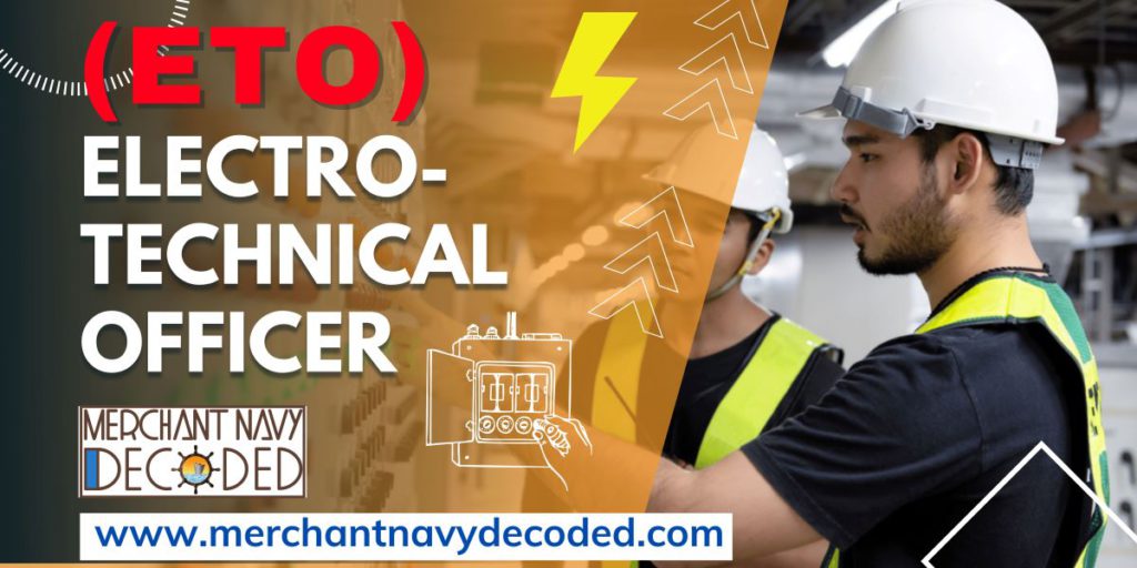 Electro-technical Officer (ETO) | ETO Course | 2024