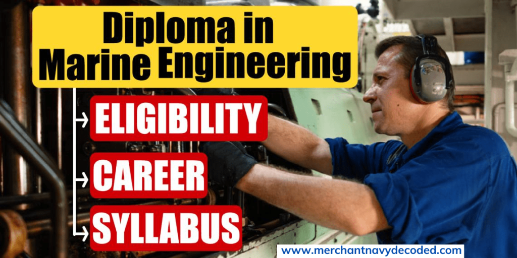 Diploma in Marine Engineering (DME) - Merchant Navy Decoded