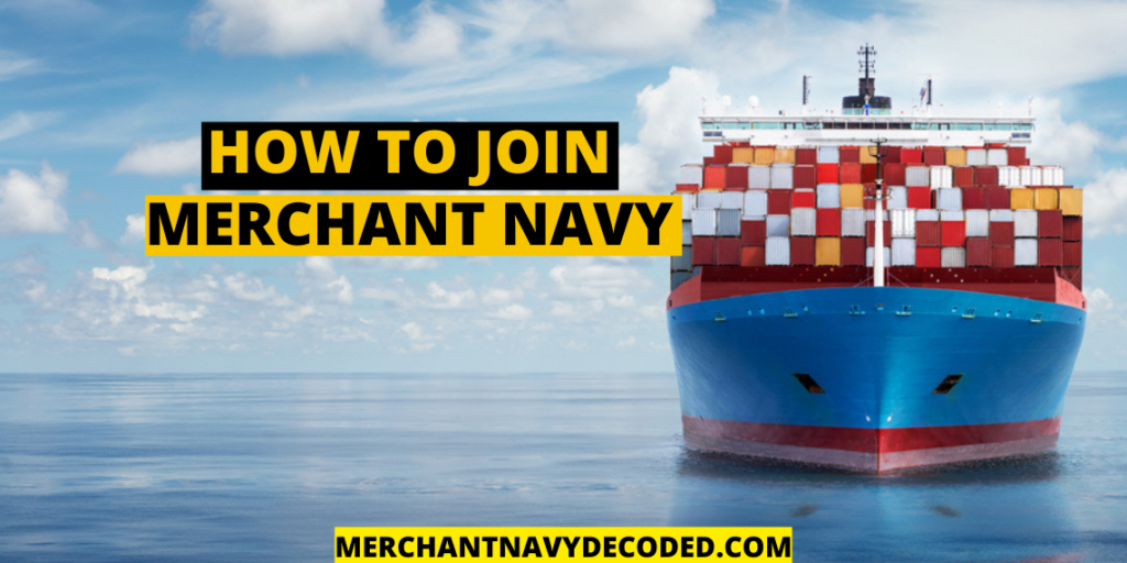 How to Join Merchant Navy - Merchant Navy Decoded