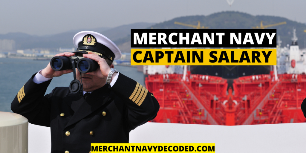 Merchant Navy Captain Salary - Merchant Navy Decoded