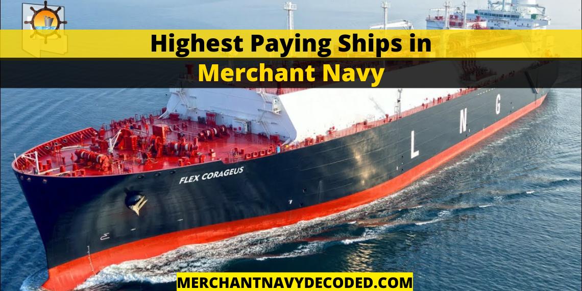 Highest Paying Ships in Merchant Navy - Merchant Navy Decoded