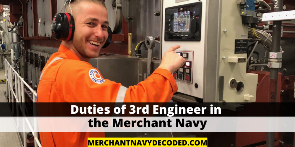 Duties of 3rd Engineer in the Merchant Navy - Merchant Navy Decoded
