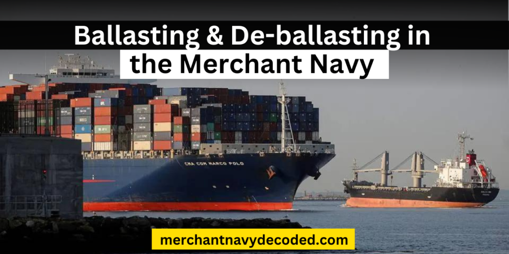 What is Ballasting and De-ballasting? |A Complete Guide|