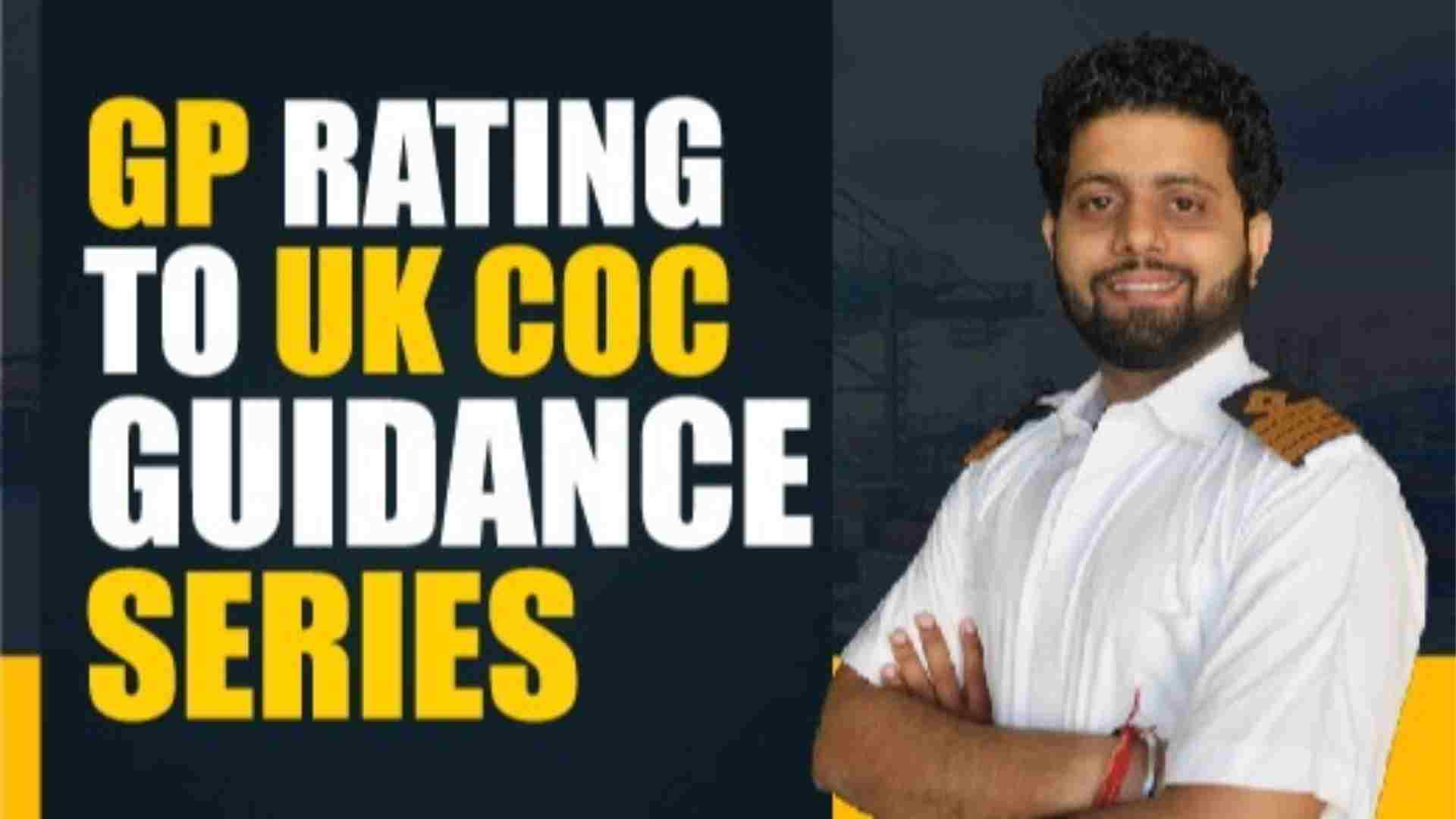 GP Rating to 4th Engineer | Examination Process with UK CoC