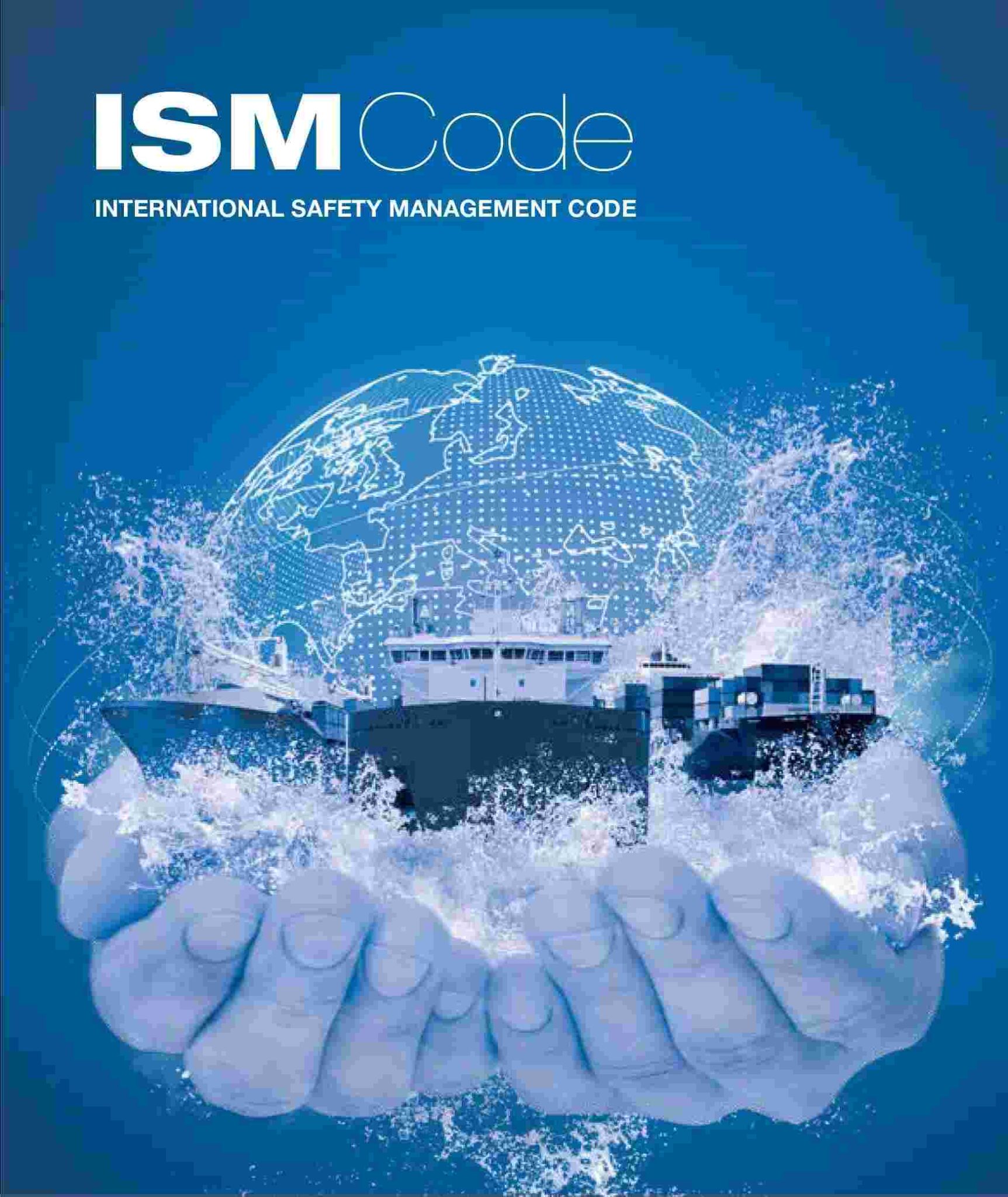 International Safety Management Code | Importance of ISM Code