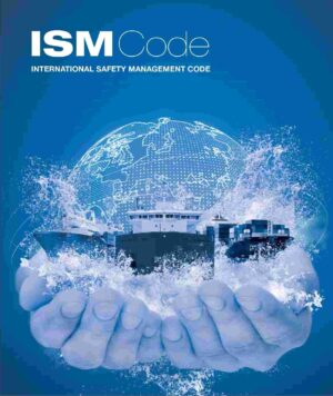 International Safety Management Code | Importance of ISM Code