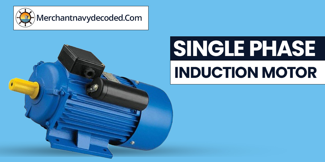 Single Phase Induction Motor: Working, Types, Applications, Advantages ...